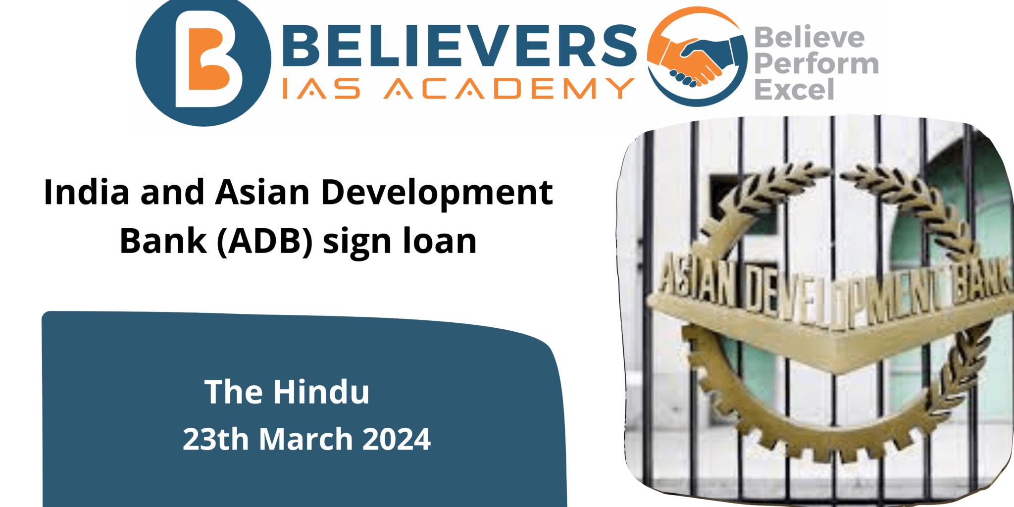 India and Asian Development Bank (ADB) sign loan - Believers IAS Academy