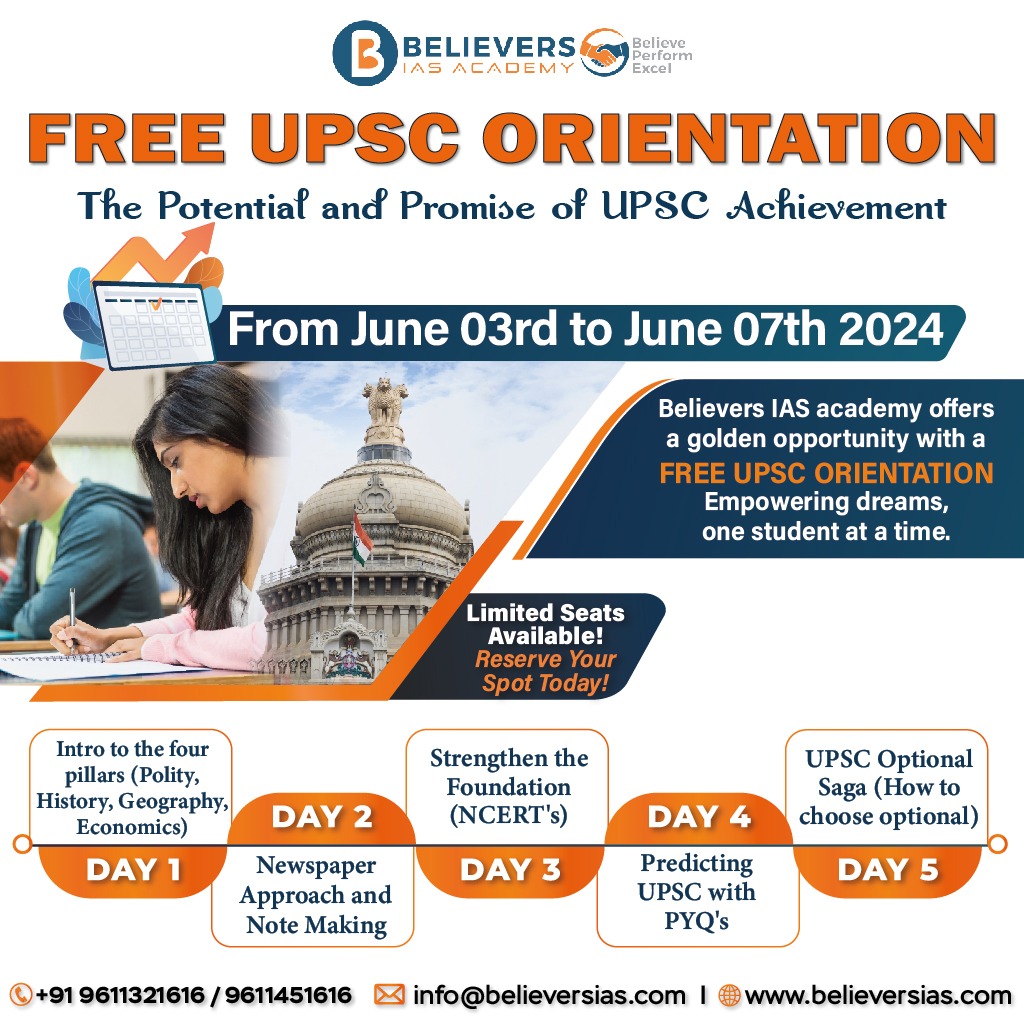 FREE UPSC ORIENTATION 2024-25 - Believers IAS Academy
