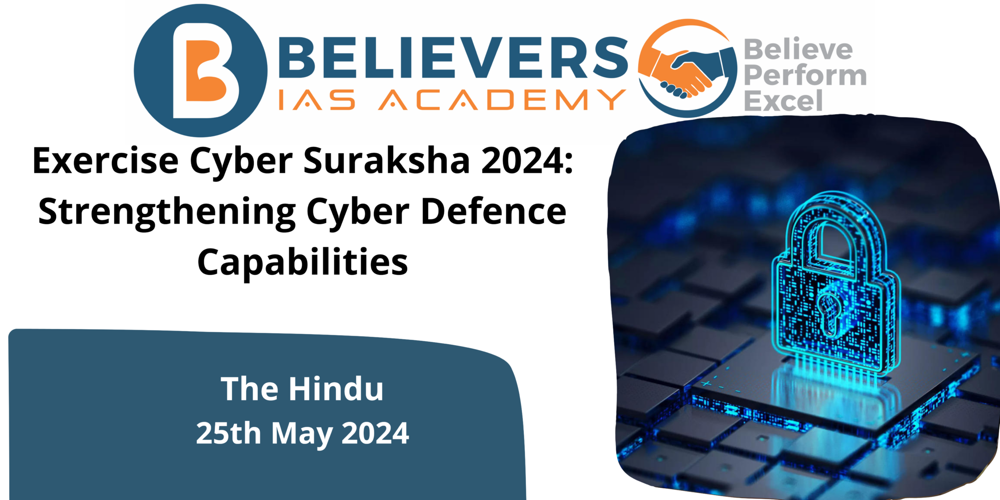 Exercise Cyber Suraksha 2024: Strengthening Cyber Defence Capabilities ...