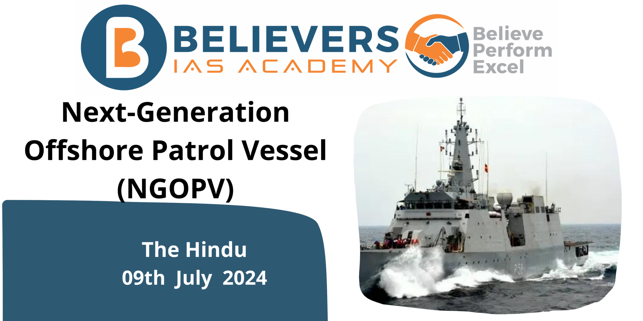 Next-Generation Offshore Patrol Vessel (NGOPV) - Believers IAS Academy