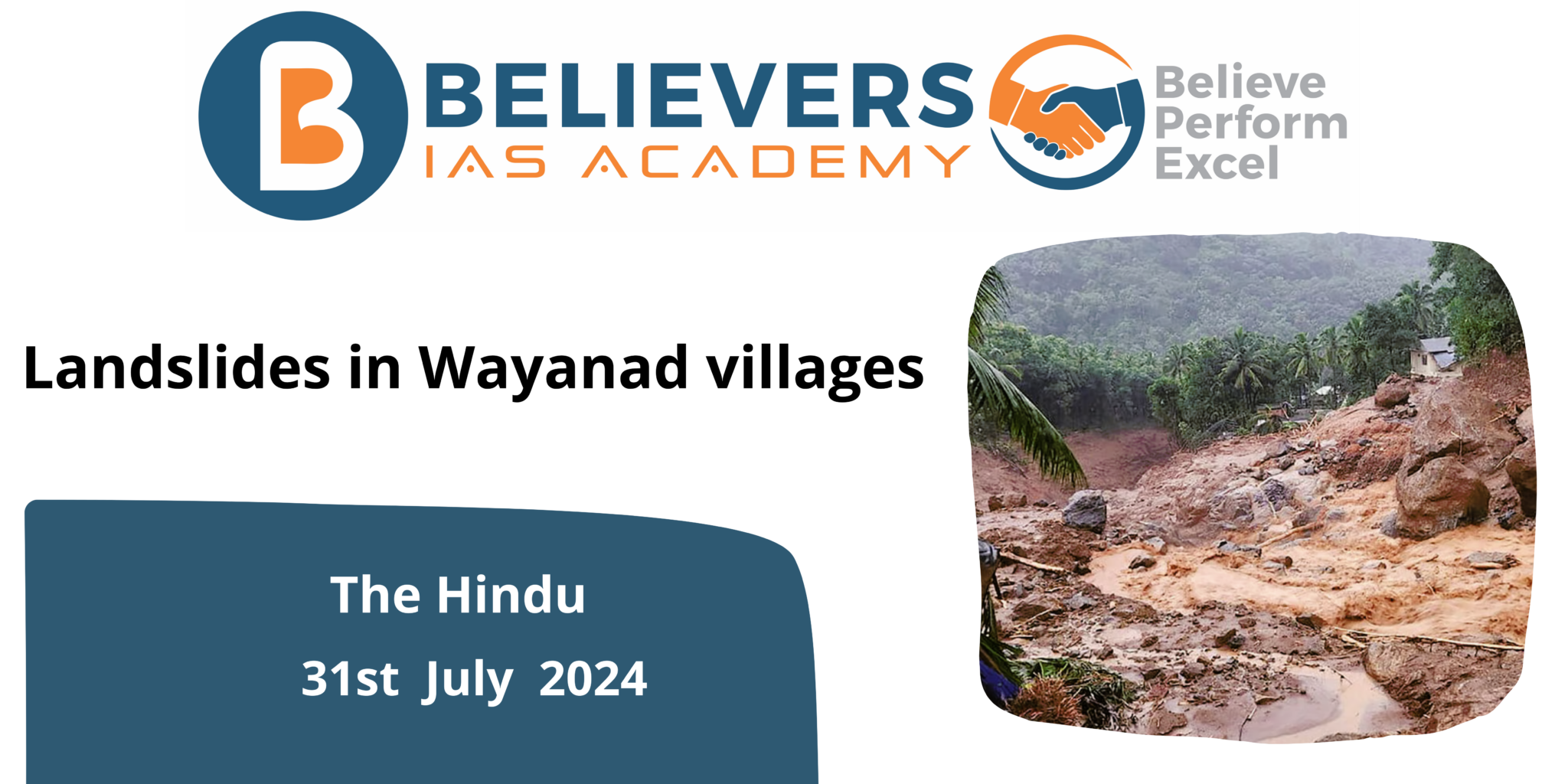 Landslides in Wayanad villages - Believers IAS Academy