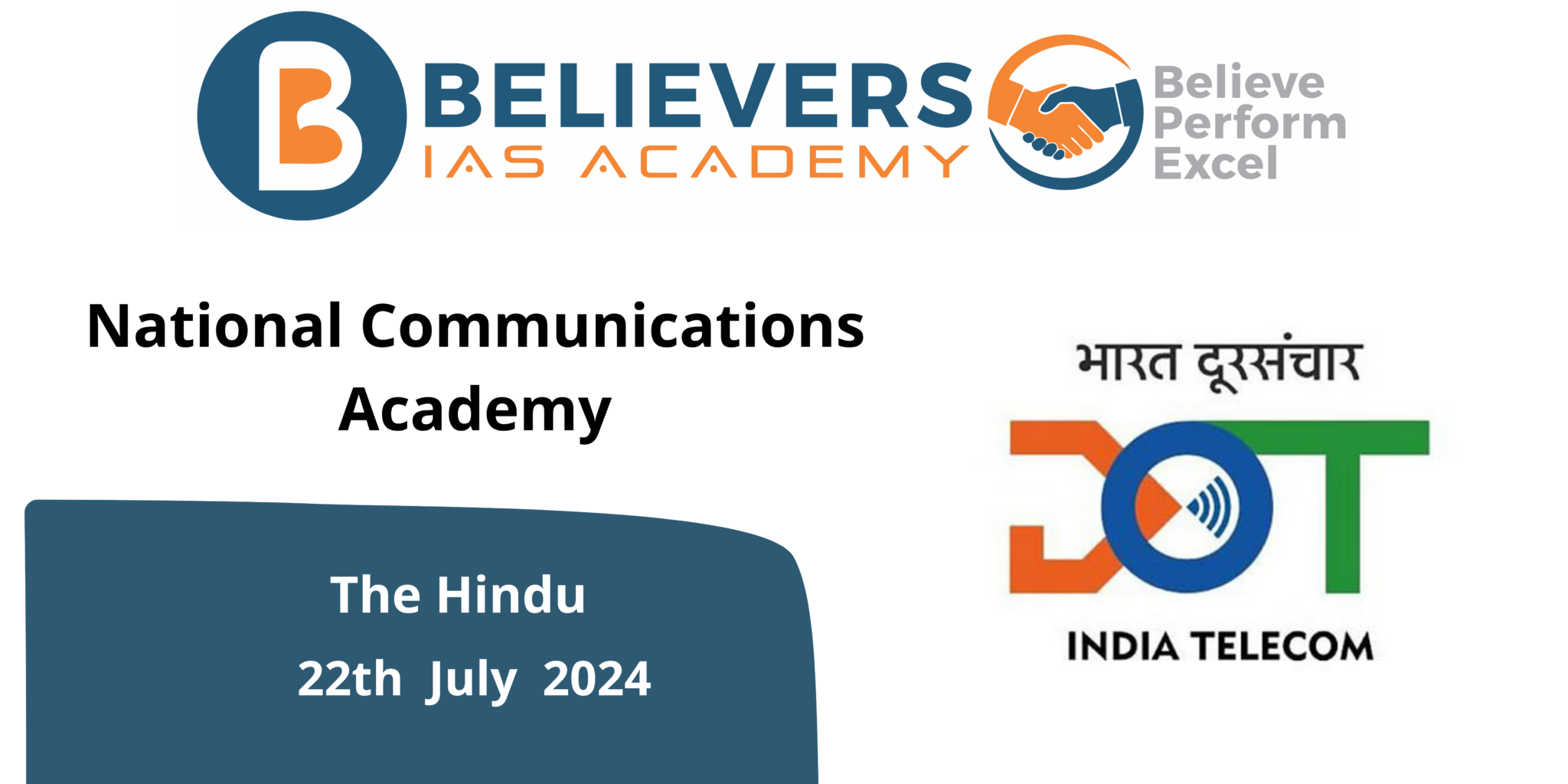 National Communications Academy - Believers IAS Academy