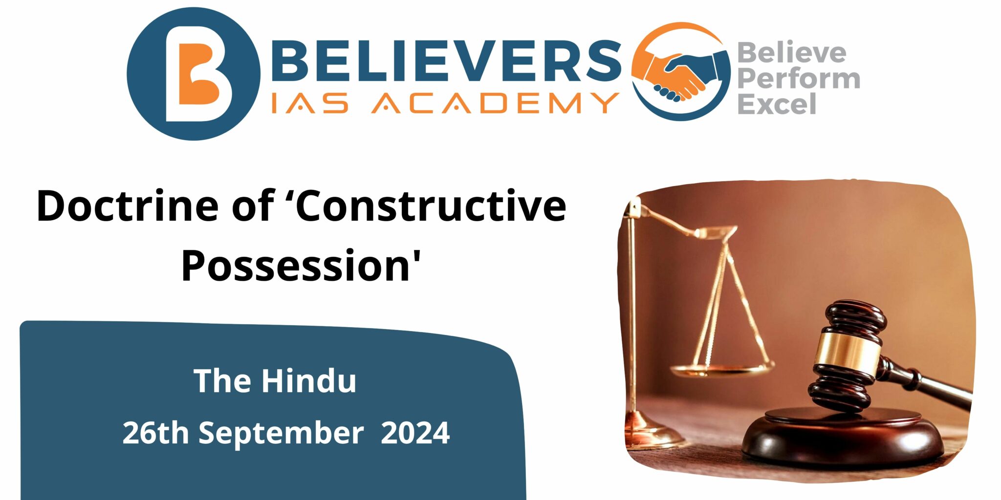 Doctrine of ‘Constructive Possession’ - Believers IAS Academy