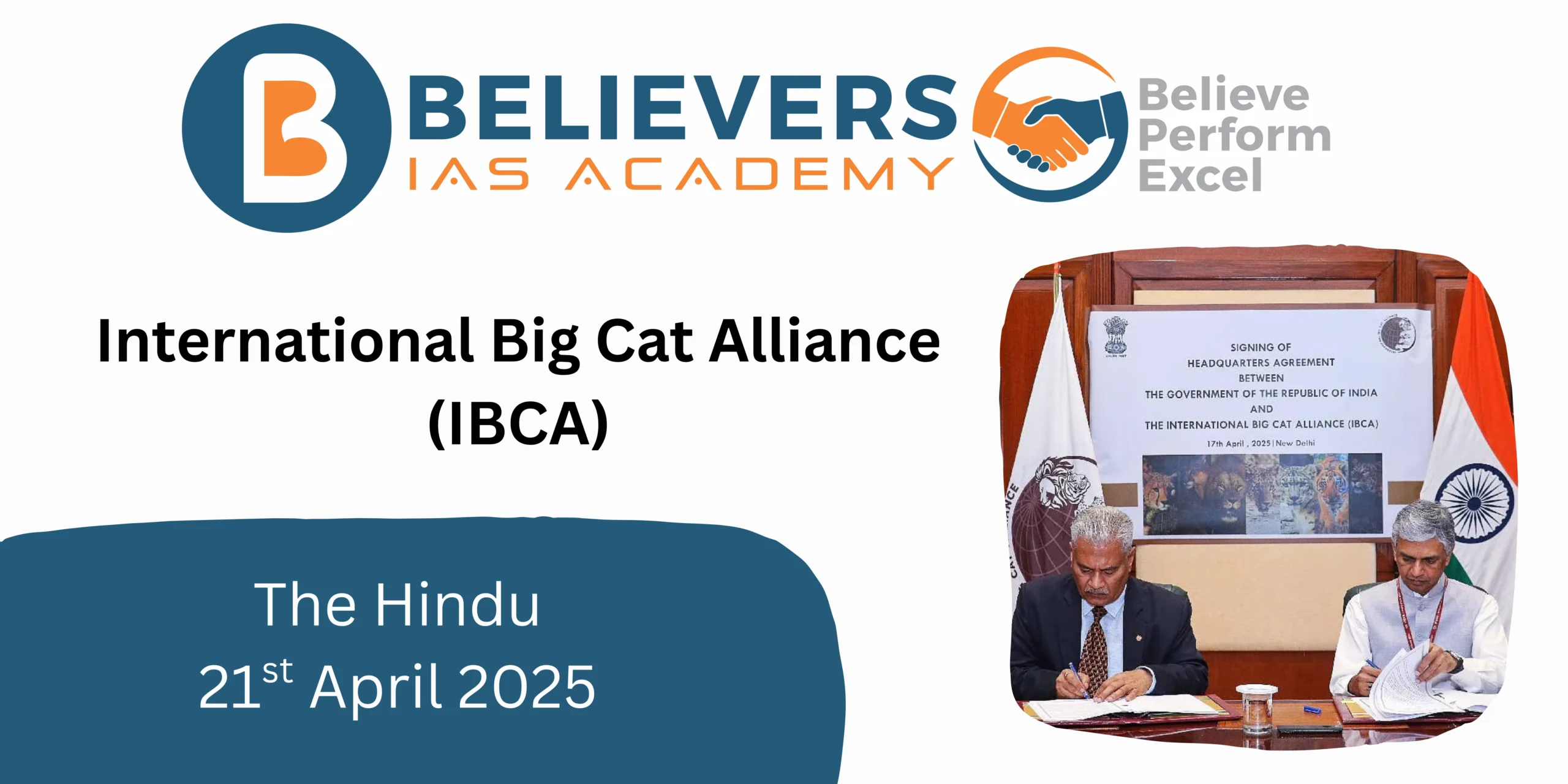 International Big Cat Alliance (IBCA) - Believers IAS Academy