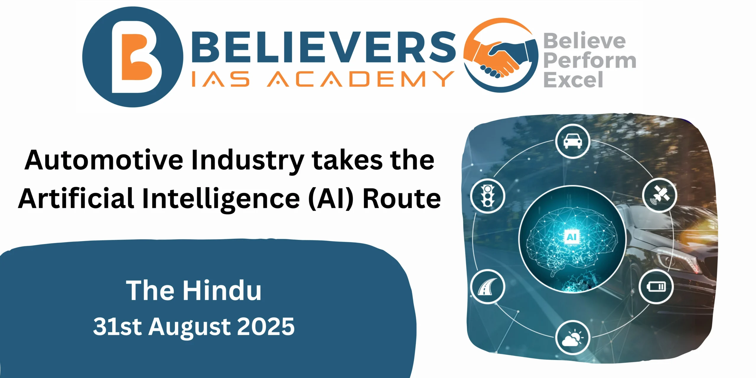 Automotive Industry takes the Artificial Intelligence (AI) Route - Believers IAS Academy