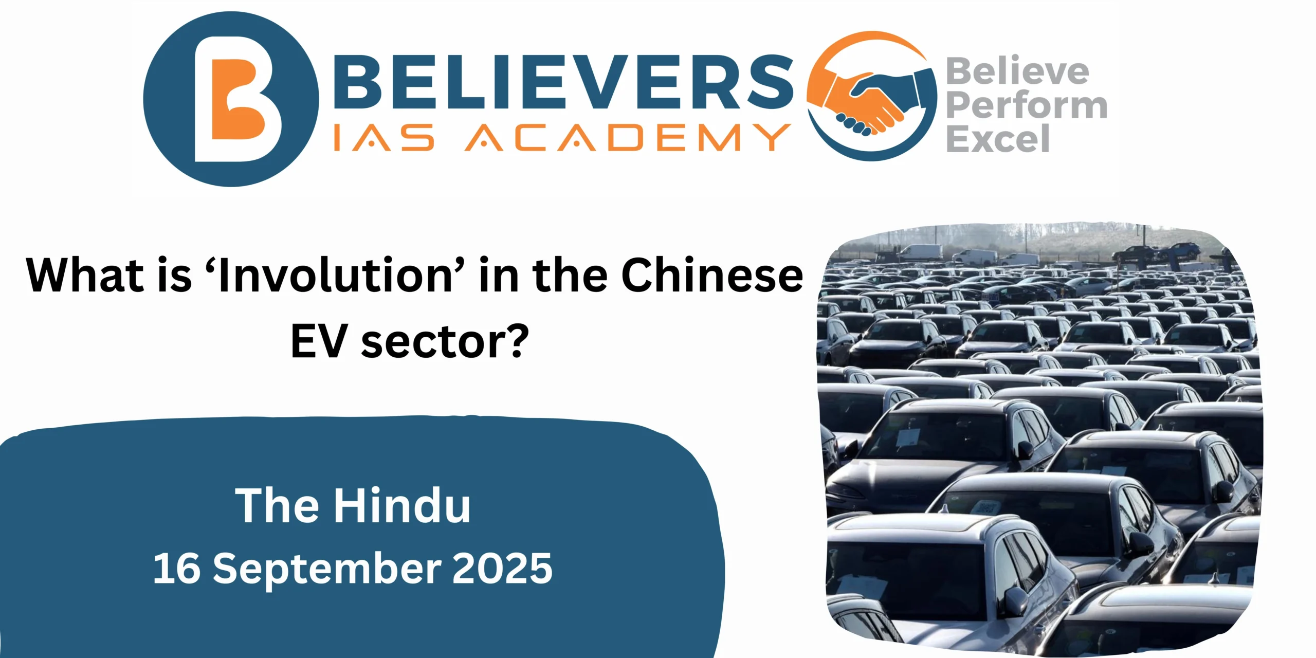 What is ‘Involution’ in the Chinese EV sector? - Believers IAS Academy