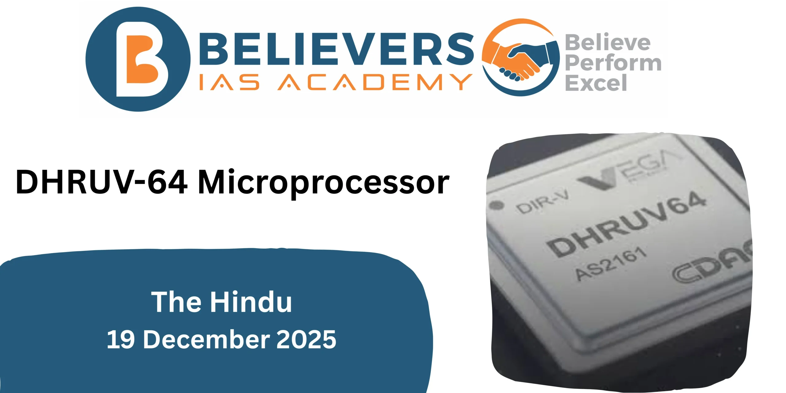 DHRUV64 Microprocessor - Believers IAS Academy